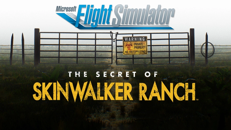Skinwalker Ranch for Microsoft Flight Simulator | MSFS