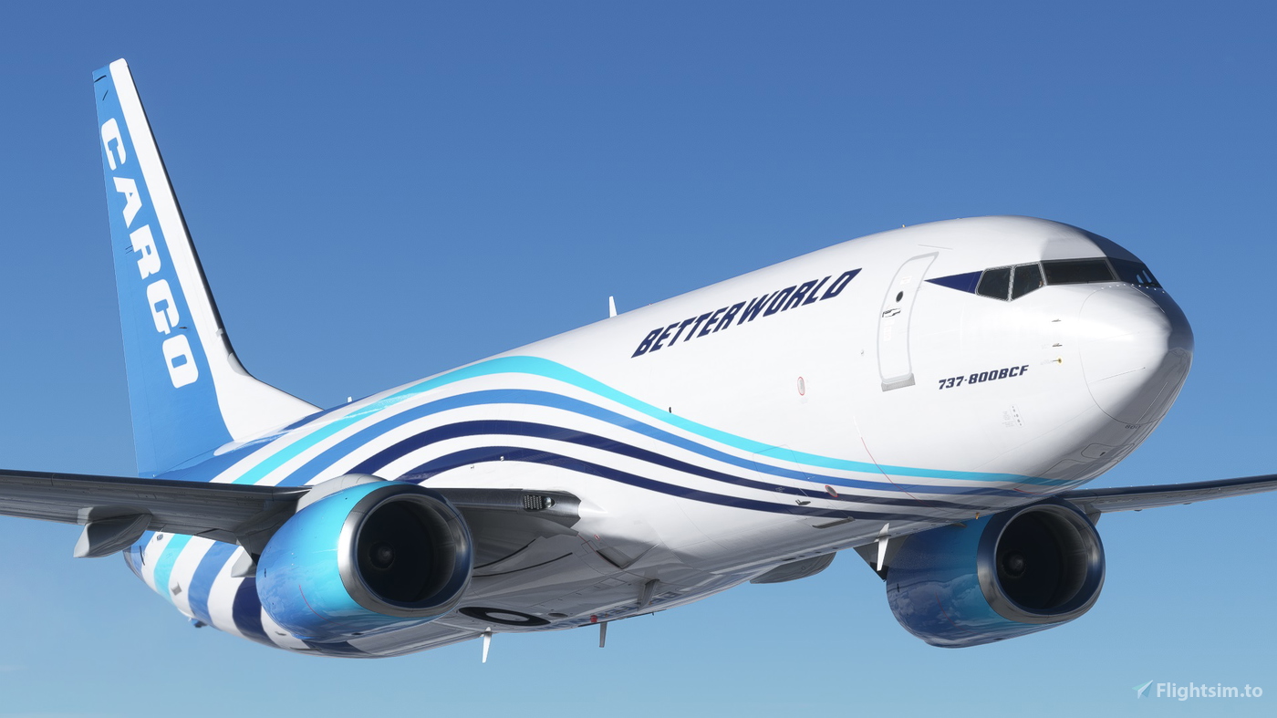 Better World VA PMDG Boeing 737-800 BCF - 8K 对于 Microsoft Flight Simulator | MSFS