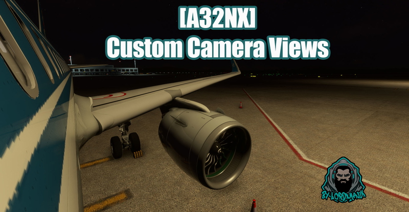 Custom Views for FlyByWire A32NX on Microsoft Flight Simulator