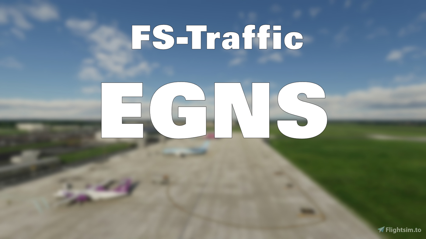 FS-Traffic - Isle of Man (EGNS) for Microsoft Flight Simulator | MSFS