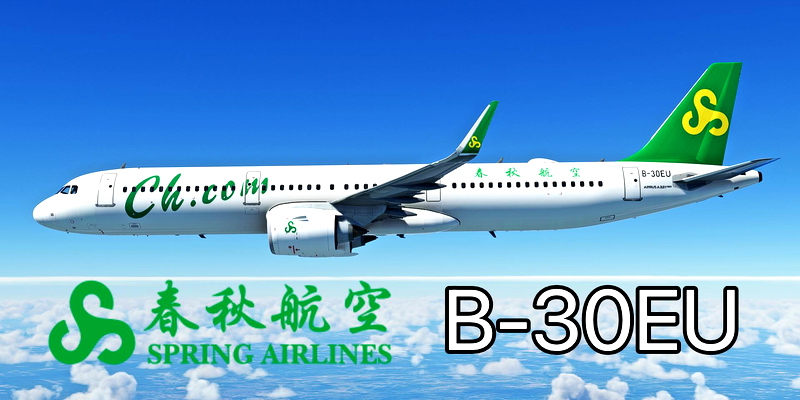 LatinVFR A321neo -LEAP Spring Airlines 春秋航空 B-30EU for Microsoft Flight ...