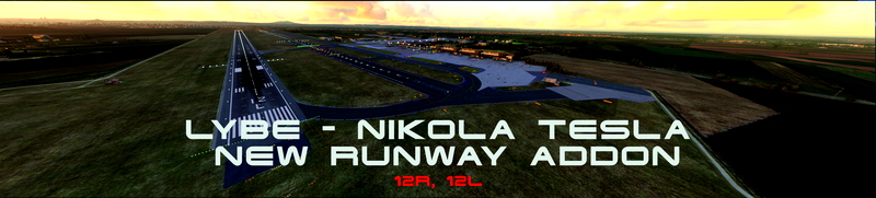 LYBE - Nikola Tesla - Belgrade, Serbia -2 runways addon scenery v001.5 ...