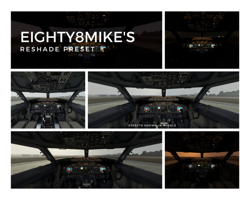 Eighty8Mike's ReShade Preset for Microsoft Flight Simulator | MSFS