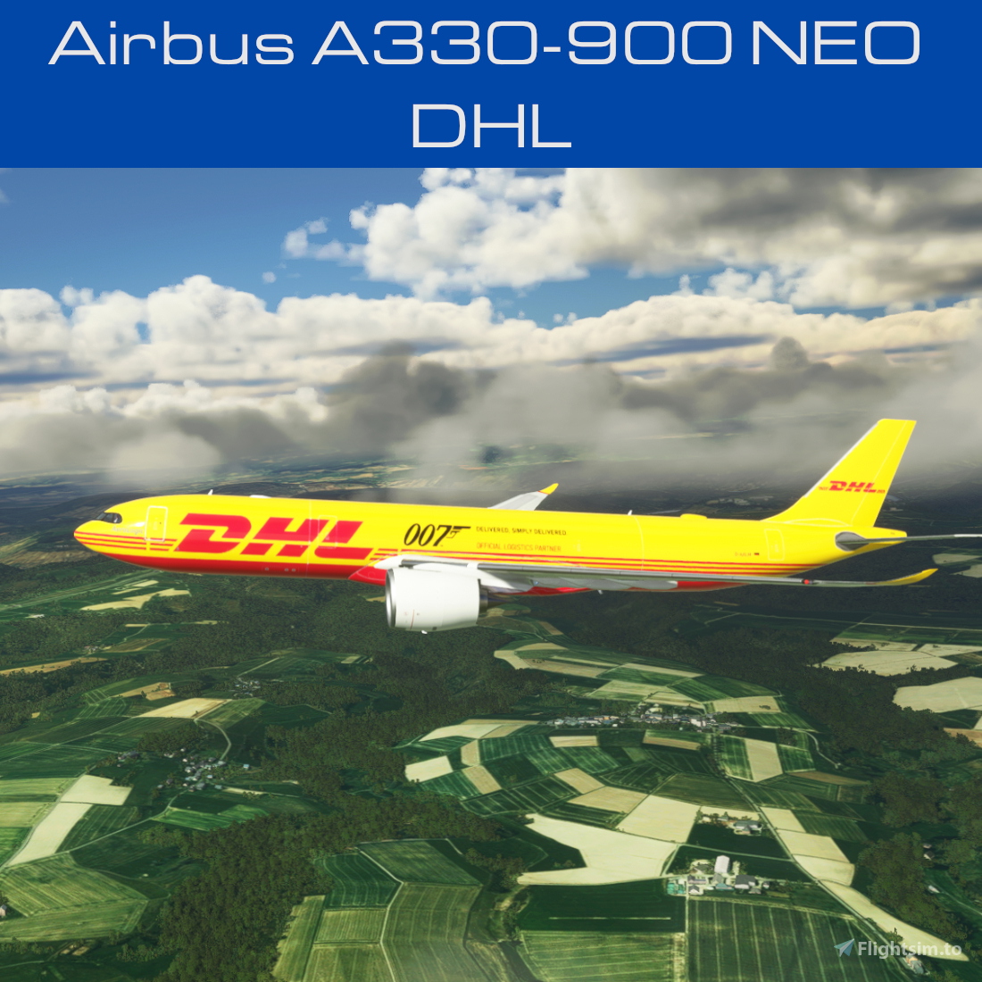 Airbus A330-900 NEO DHL for Microsoft Flight Simulator | MSFS