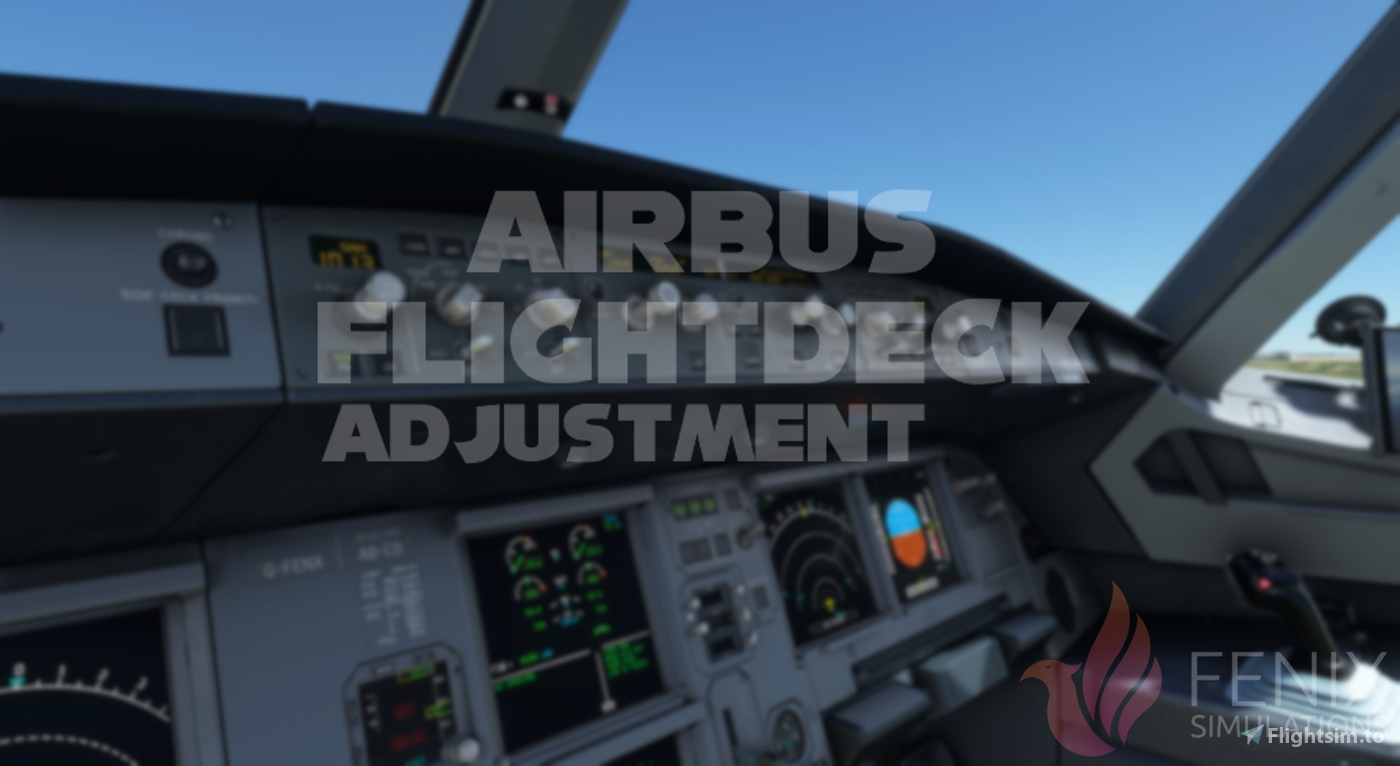 [FenixSim] Airbus Flightdeck Adjustment for Microsoft Flight Simulator ...