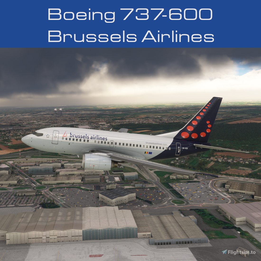 Boeing 737-600 Brussels Airlines pour Microsoft Flight Simulator | MSFS