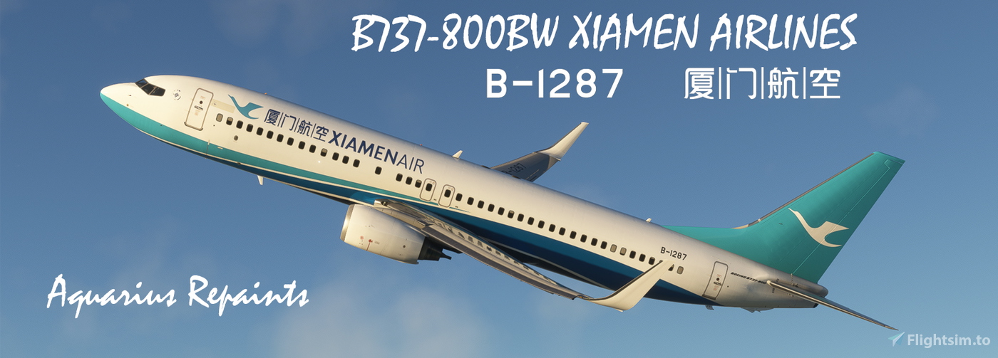 Boeing B737-800BW Xiamen Airlines B-1287 for Microsoft Flight Simulator ...