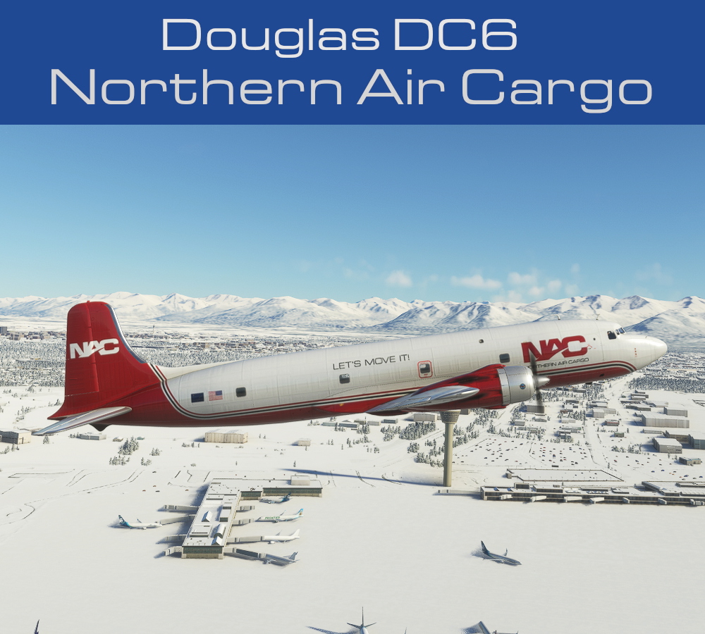 Douglas DC6A Northern Air Cargo dla Microsoft Flight Simulator | MSFS