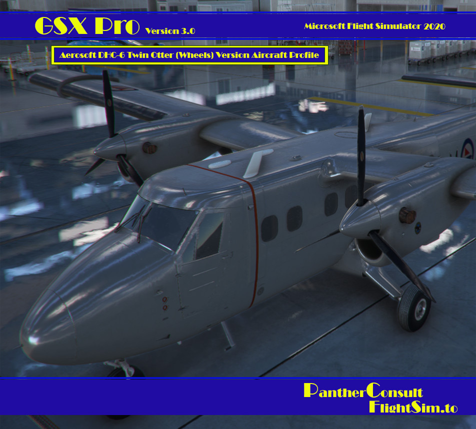 GSX Pro Aerosoft Ground Services DHC-6 Twin Otter (Wheels) Version ...