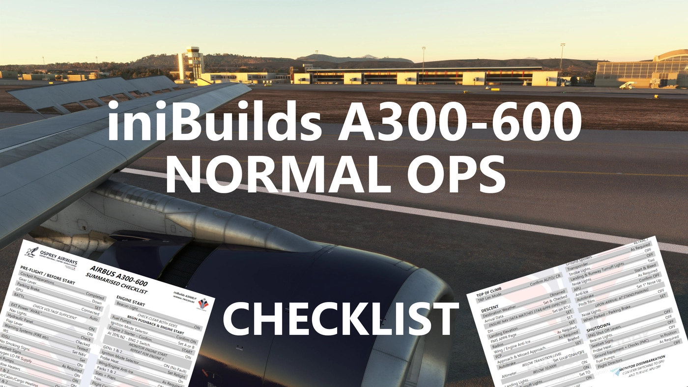 iniBuilds A300-600 Checklist for Microsoft Flight Simulator | MSFS