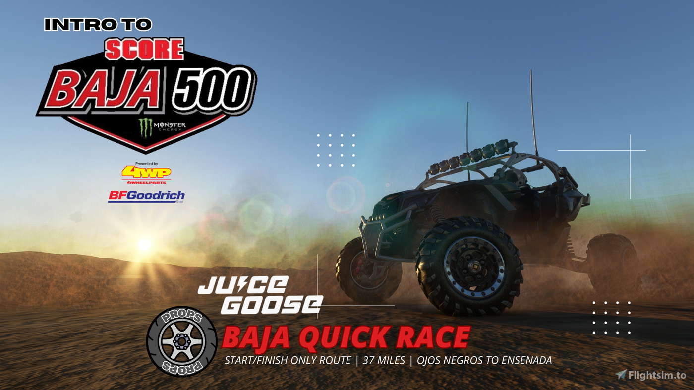 JUICE GOOSE - INTRO TO BAJA QUICK RACE for Microsoft Flight Simulator | MSFS