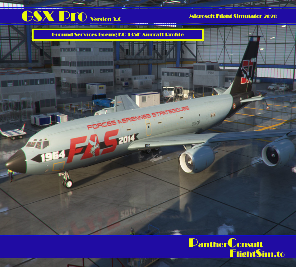 KC135-F GSX Pro Ground Services Profile v1.0.0d for Microsoft Flight ...