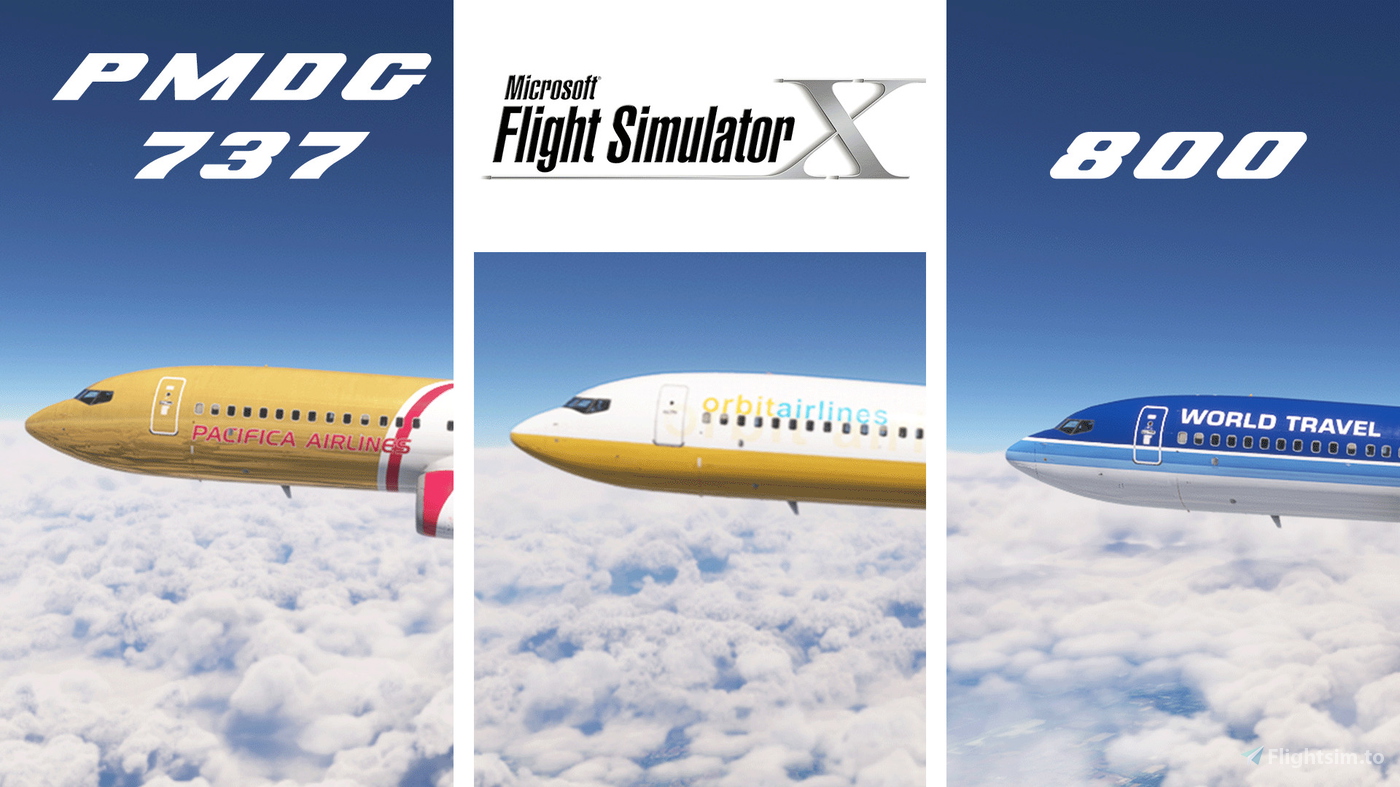 PMDG 737-800 FSX Pack - Orbit, Pacifica, World Travel for Microsoft ...