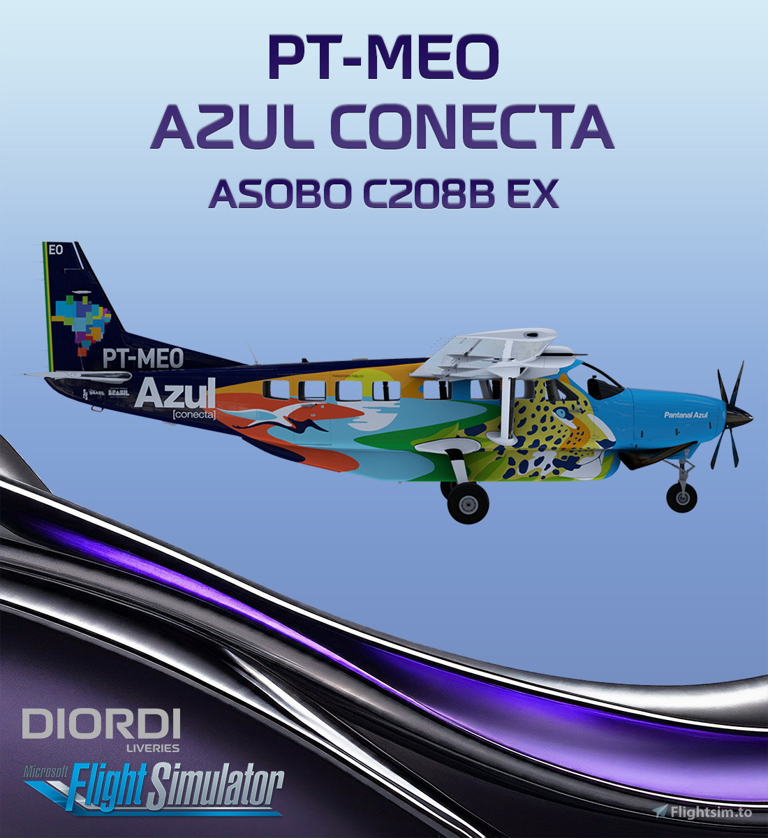 PT-MEO "Pantanal Azul" - Azul Conecta - C208B EX Asobo for Microsoft ...