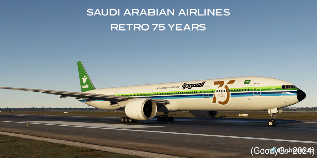 Saudi Arabian Airlines 75 Years (1945-2020) Retro B777-368ER (HZ-AK28 ...