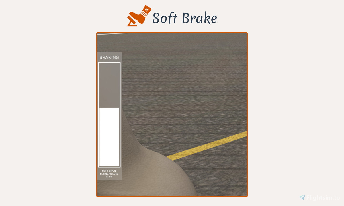FlyingArt - Soft Brake for Microsoft Flight Simulator | MSFS