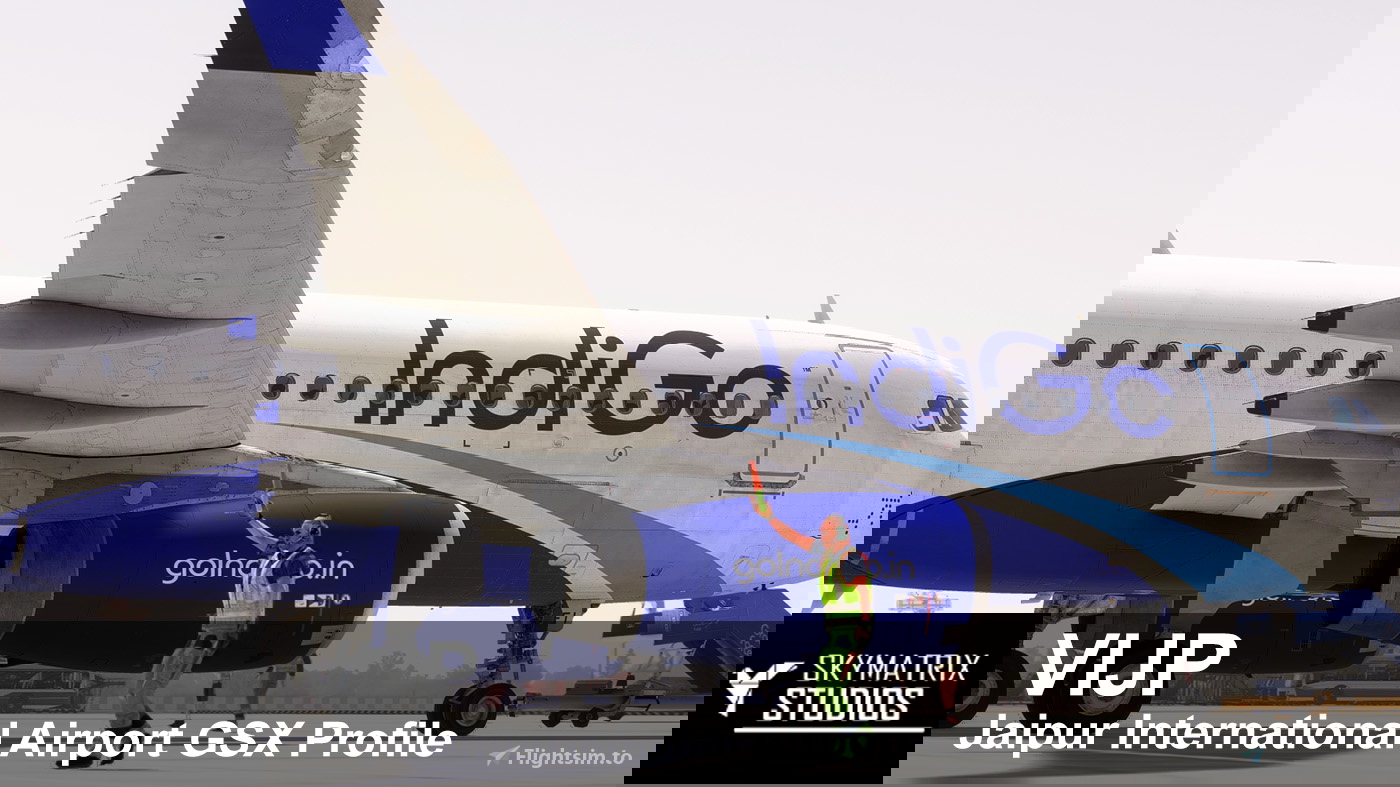 SkyMatrix Studios VIJP GSX profile | Jaipur International Airport for ...