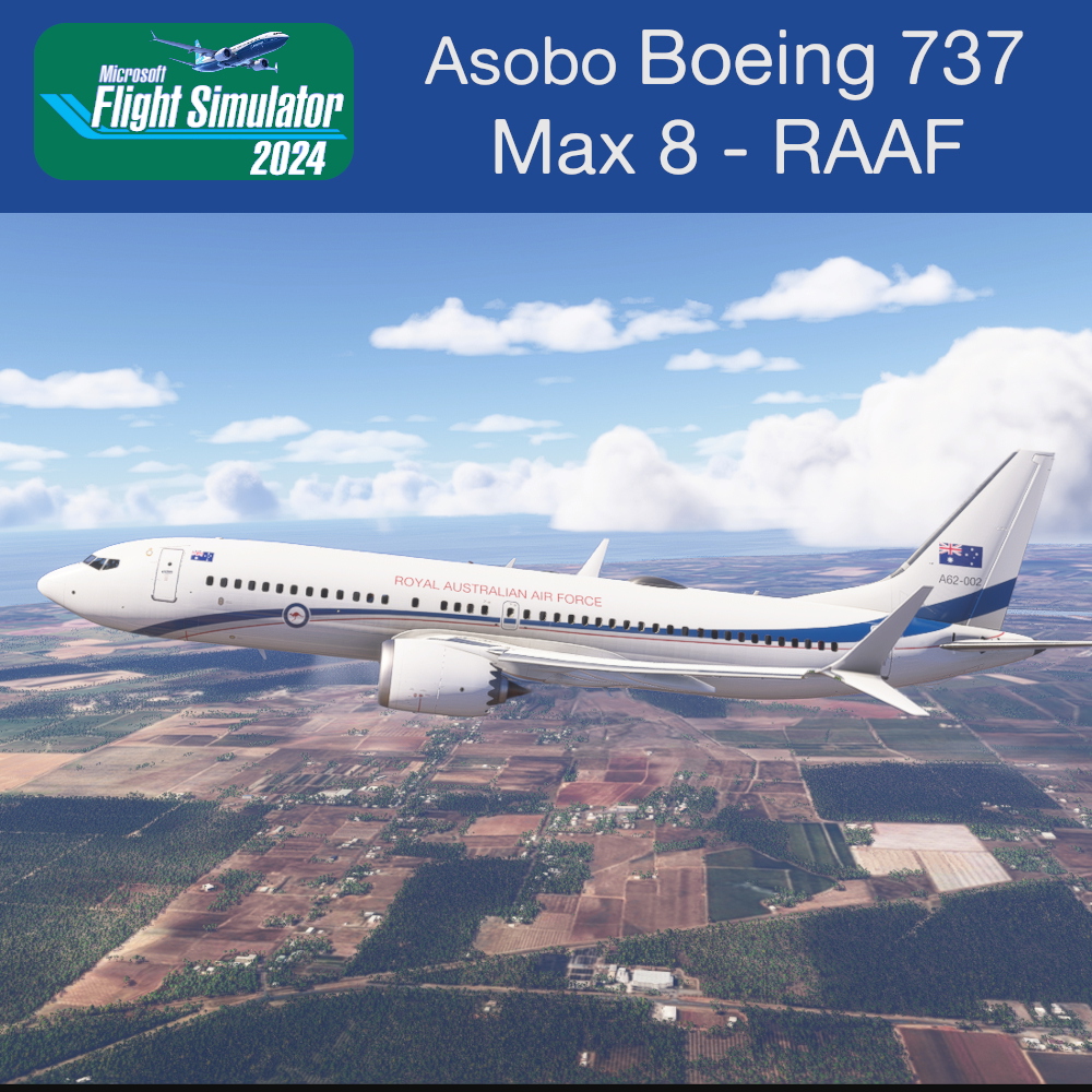 2024 Asobo 737 Max 8 - Royal Australian Air Force - MSFS Add-on ...