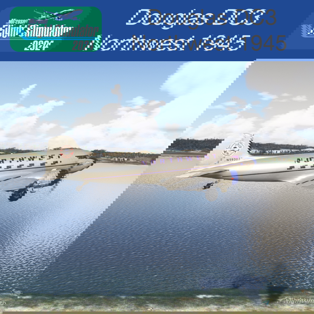 2024 Douglas DC3 Northwest 1945 for Microsoft Flight Simulator | MSFS