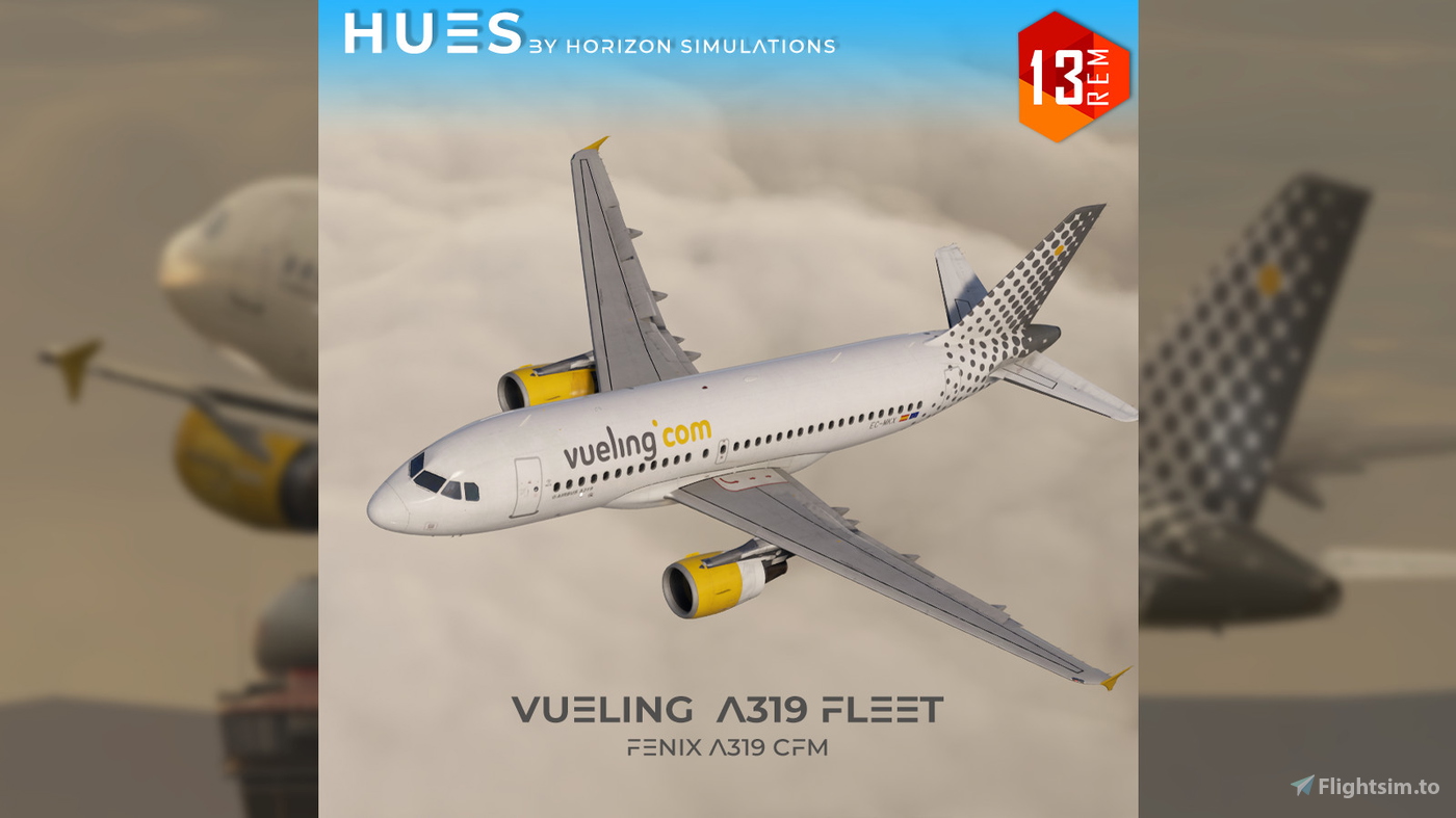 [8K+4K] Vueling Fleet Pack | Fenix A319 CFM for Microsoft Flight Simulator | MSFS