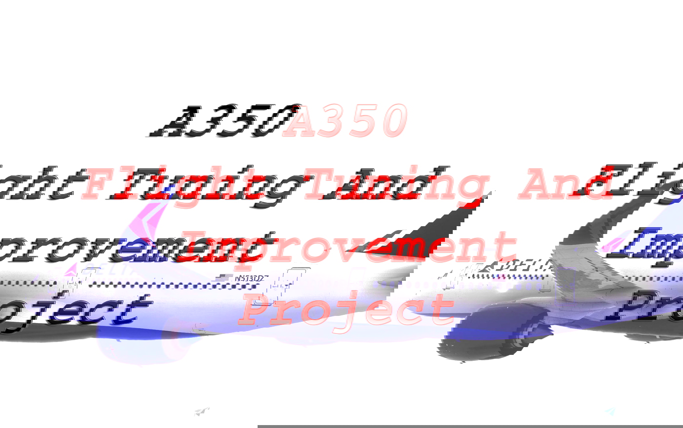 Threads - Airbus A350 - Flight Tuning And Improvement Project pour ...