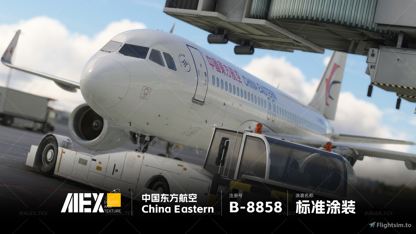 【Alex.Tex】Fenix Simulations A320-SL B-8858 CFM 中国东方航空 标准涂装 8k for ...