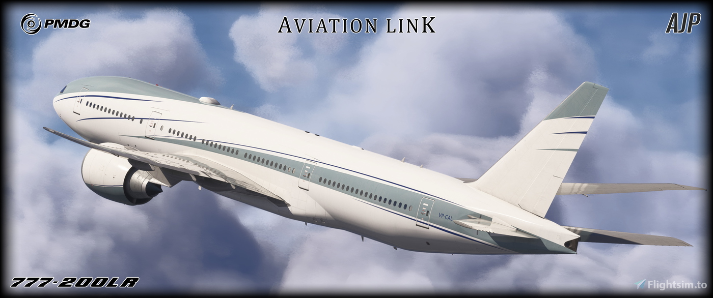 Aviation Link VP-CAL - Boeing 777L - PMDG for Microsoft Flight ...