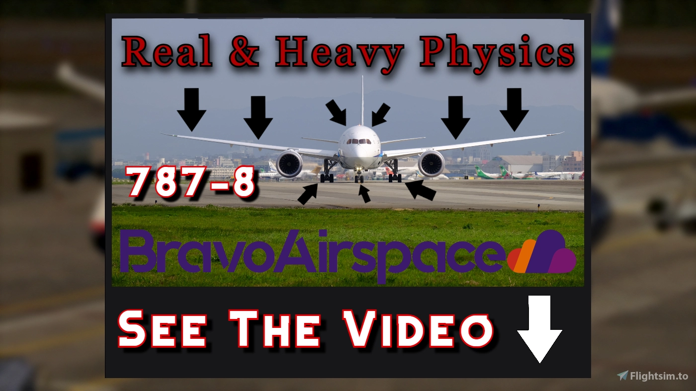 BravoAirspace 787 Physics Improvement Mod для Microsoft Flight ...
