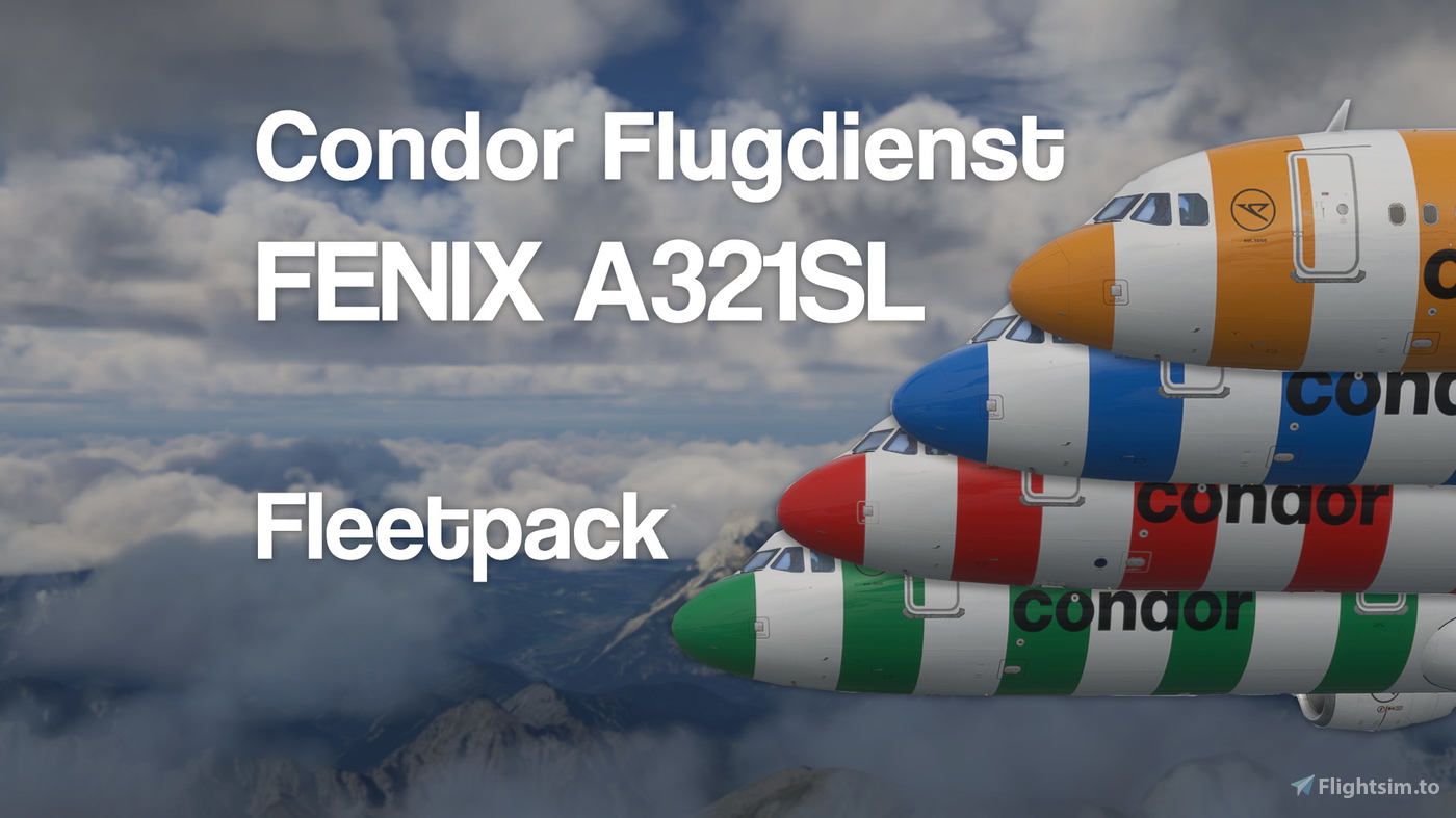BFU READY! Condor Flugdienst Fleetpack FENIX A321-SL 8K + 4K w/ custom ...