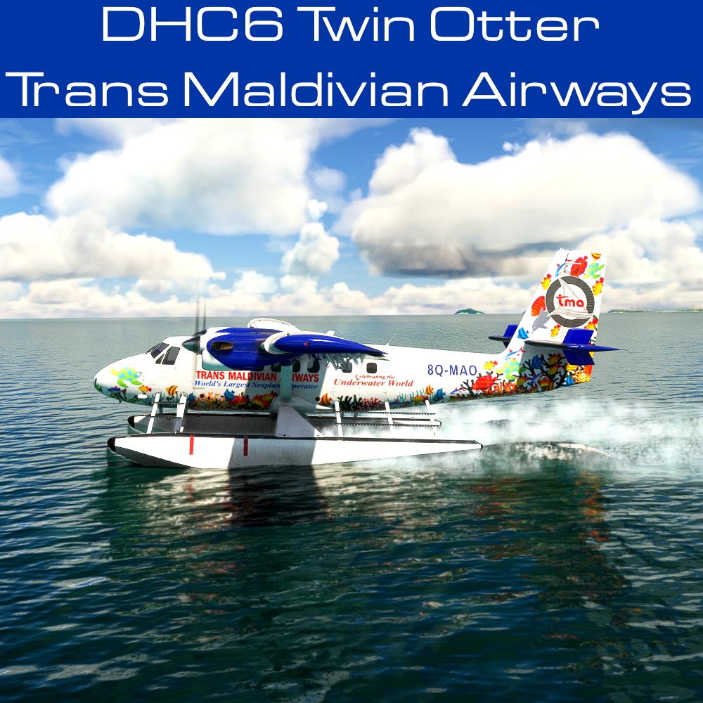DHC6 Twin Otter Trans Maldivian Airways 8Q-MAO for Microsoft Flight ...