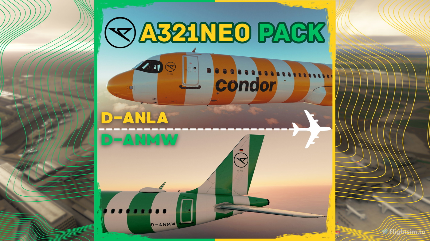 FSLabs A321neo LEAP | Condor Pack 4K | Fictional | D-ANLA | D-ANMW per Microsoft Flight ...