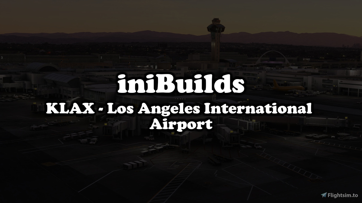 GSX Profile - [iniBuilds] KLAX - Los Angeles International Airport for ...