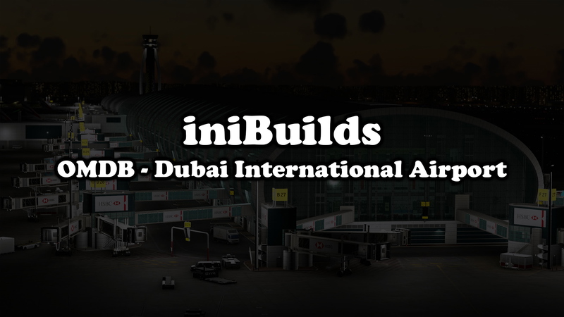 GSX Profile - [iniBuilds] OMDB - Dubai International Airport for ...