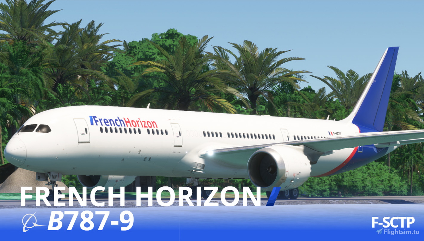 Horizon Simulations B787-9 | French Horizon (F-SCTP) para Microsoft Flight Simulator | MSFS