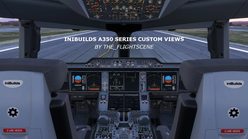 Custom Views for iniBuilds A350 Airliner on Microsoft Flight Simulator