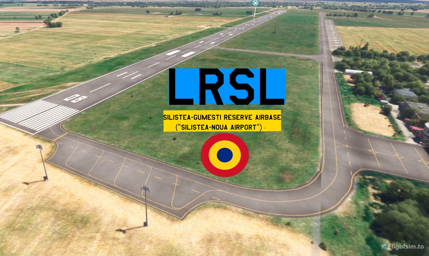 LRSL - Siliștea Gumești Reserve Airbase for Microsoft Flight Simulator ...
