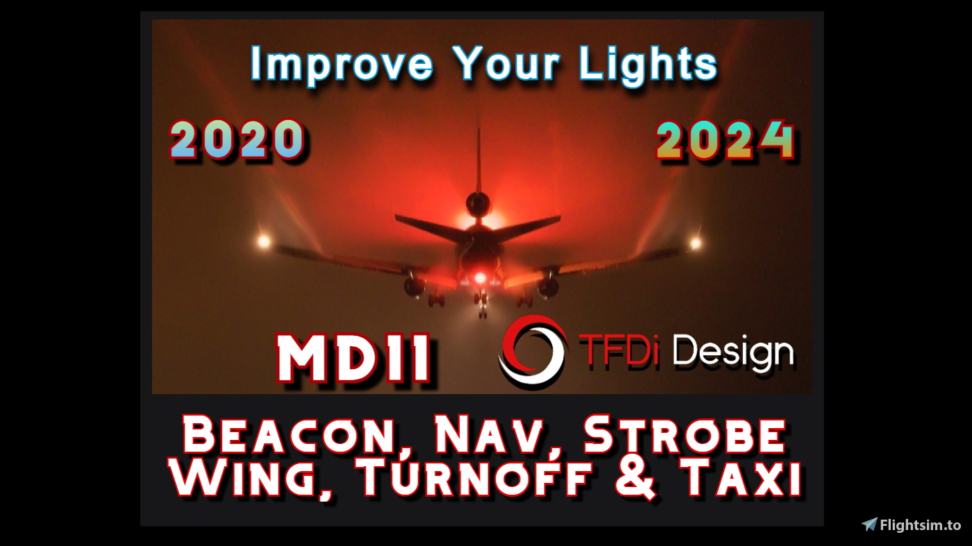 MD-11 Beacon, Nav & Strobe Enhancement | Passenger & Cargo | Update 2.0 ...