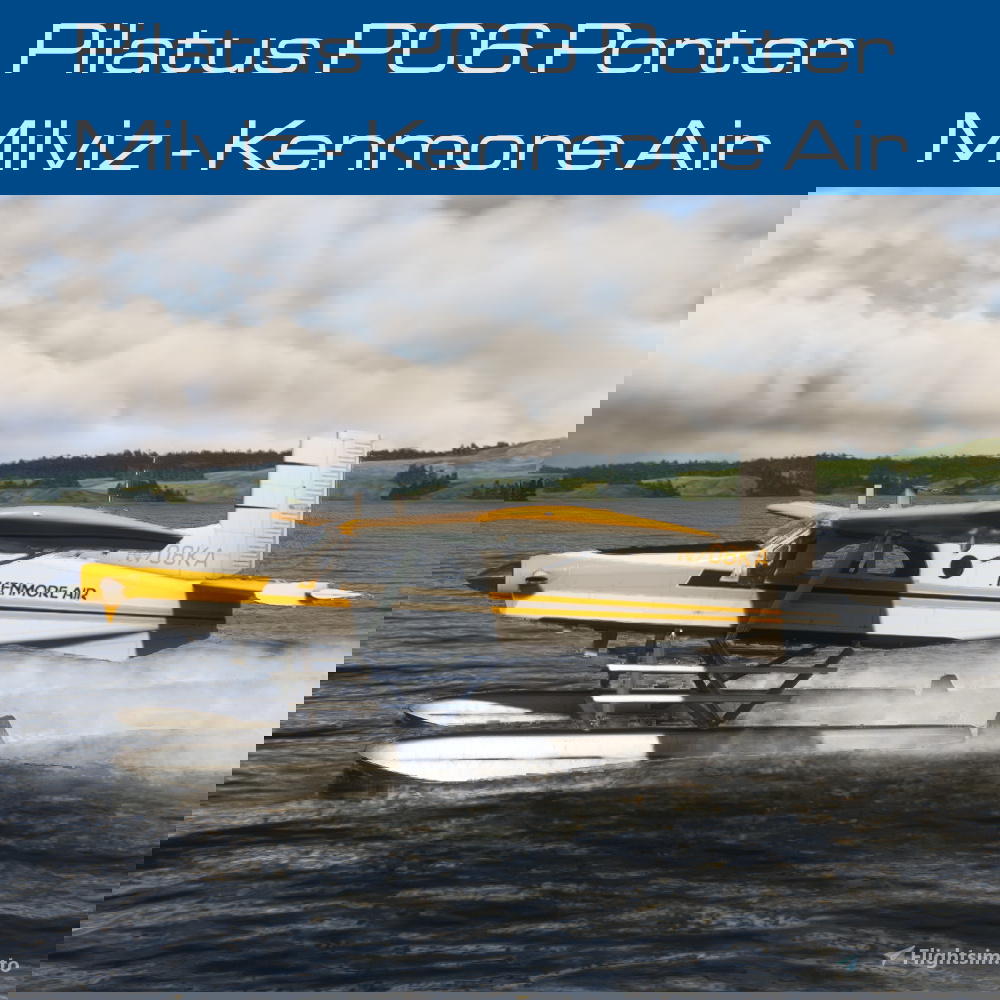 Milviz Pilatus Porter PC6 Kenmore Air for Microsoft Flight Simulator | MSFS