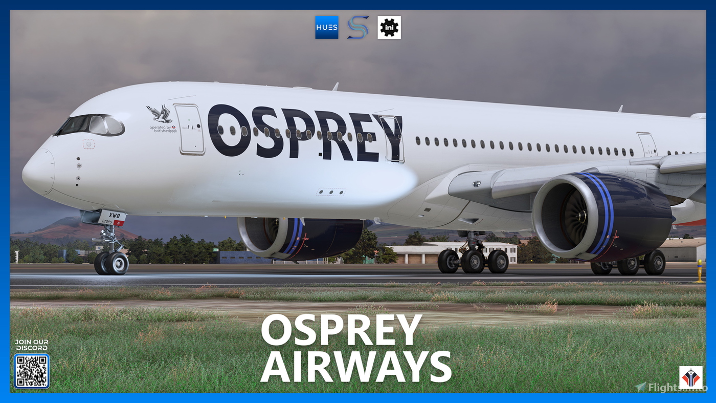 Osprey Airways | IniBuilds A350-900 | 4K 对于 Microsoft Flight Simulator ...