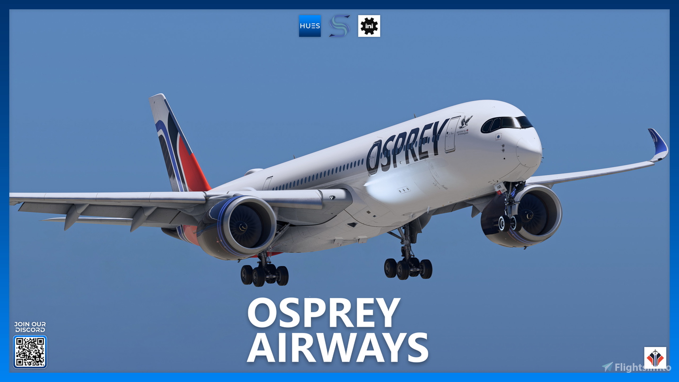 Osprey Airways | IniBuilds A350-900 | 4K 对于 Microsoft Flight Simulator ...
