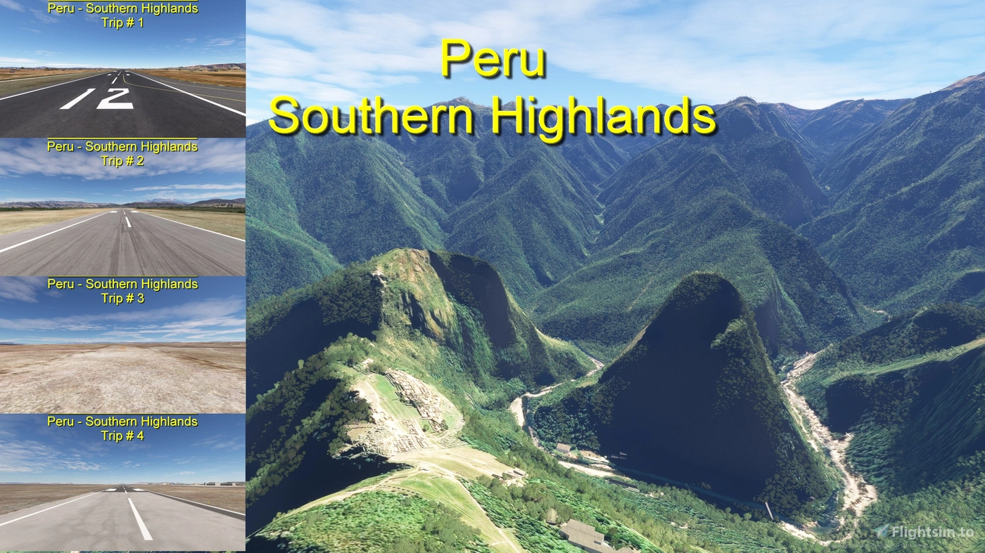 Peru - Southern Highlands for Microsoft Flight Simulator | MSFS