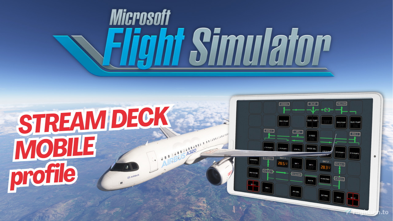 Stream Deck Mobile profile to control MSFS 2020/2024 Airbus A320 ...