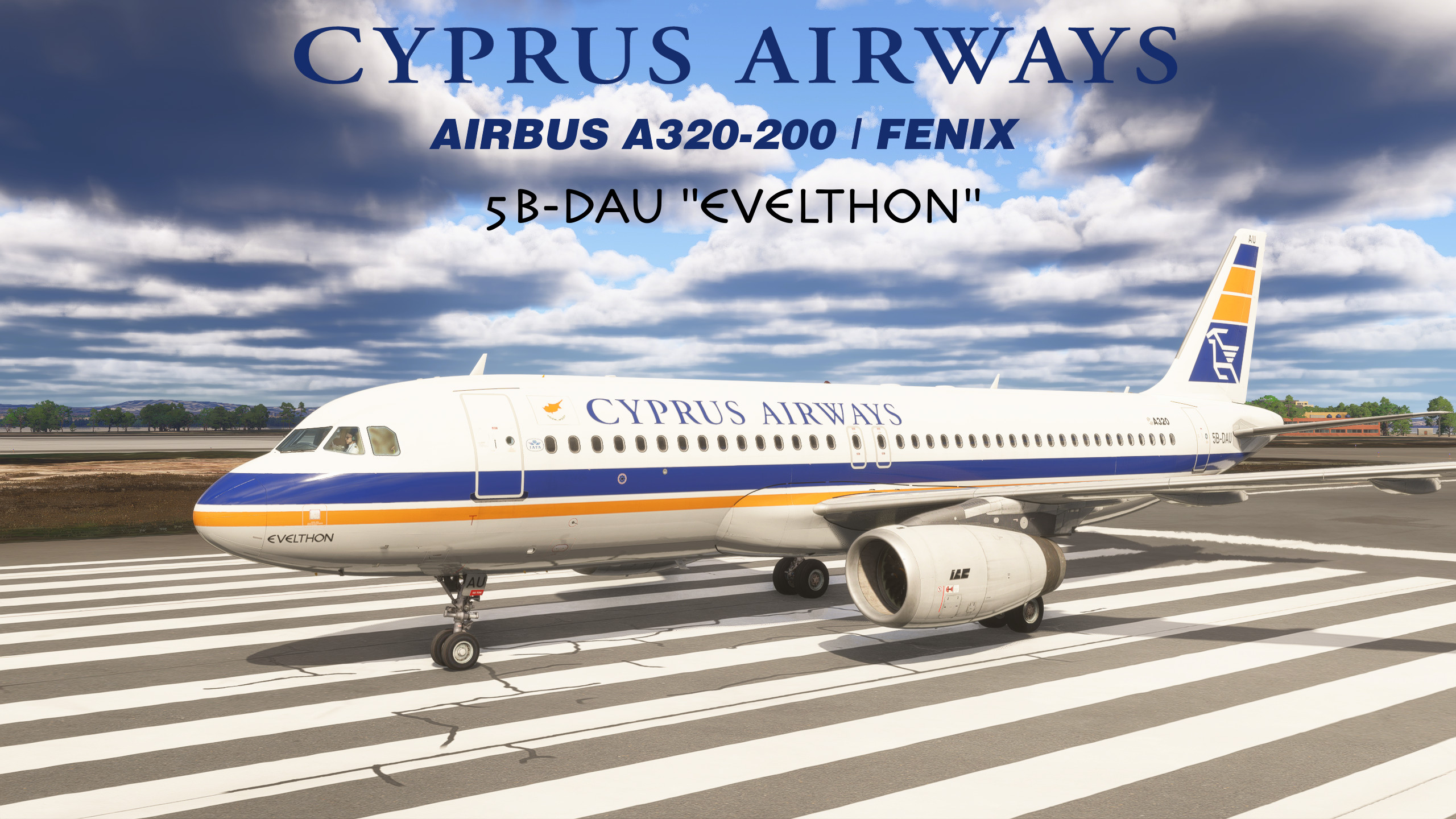 Cyprus Airways 5B-DAU "Evelthon" -IAE- | A320 Fenix - MSFS Add-on ...
